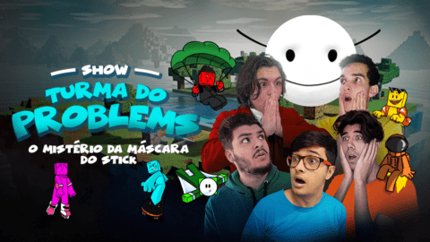 Turma do Problems - O Mistério da Máscara do Stick - BeFly Hall
